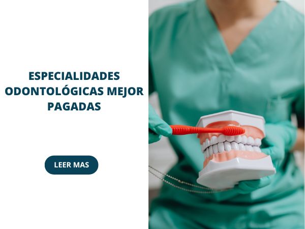 Especialidades odontológicas mejor pagadas - Aprendelo