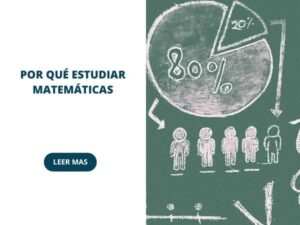 Por qué estudiar Matemáticas - Aprendelo